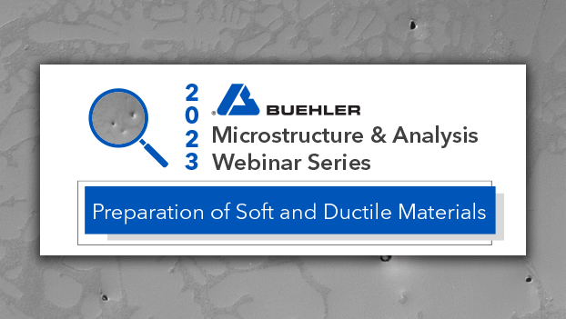 Webinar Registration - Buehler - Metallography Equipment & Supplies for ...